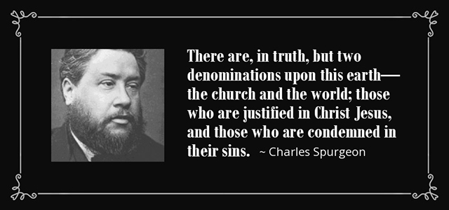 Only Two Denominations – Charles Spurgeon | FOR THE LOVE OF GOD