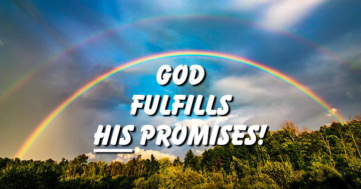God Fulfills His Promises! | FOR THE LOVE OF GOD