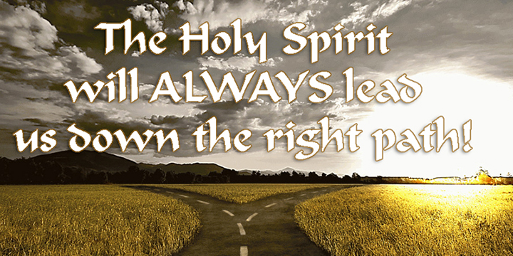 The Holy Spirit Always Leads Right | FOR THE LOVE OF GOD